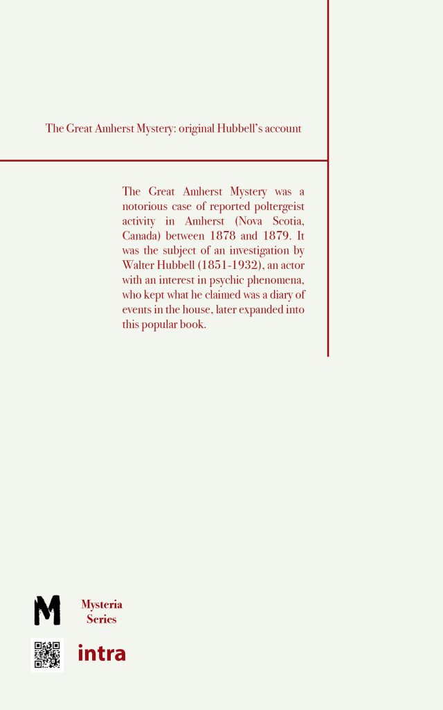 Walter Hubbell, "The Haunted House: A True Ghost Story" - Edizioni Intra